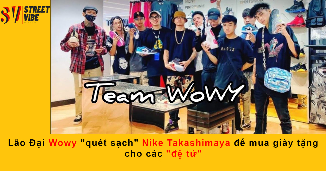 “Lão Đại” Wowy shopping “sập” cửa hàng Nike - 8 “đệ tử” mang giày gì ở ...